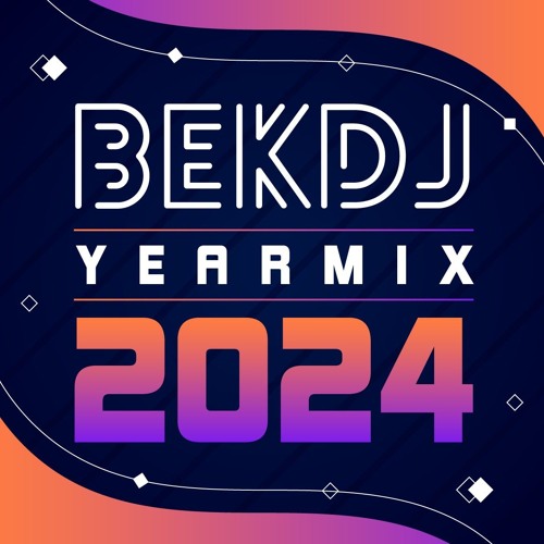 Stream BEK DJ - Yearmix 2024 by BEK DJ | Listen online for free on ...