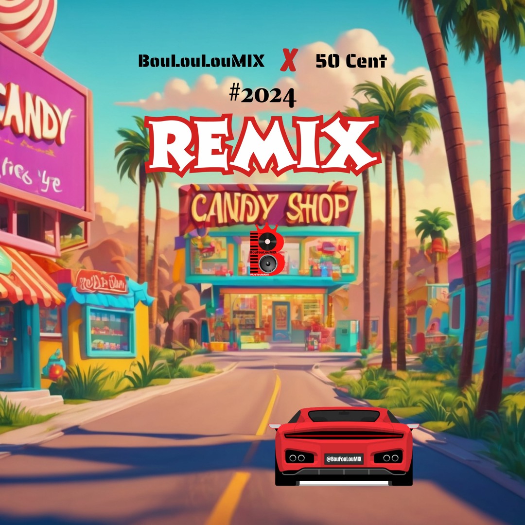 Stream Candy Shop Remix (Shatta Dancehall 2024) by BouFouLouMIX ...