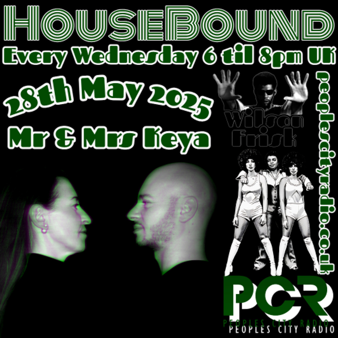 Stream HouseBound - 28th May 2025 .. Ft. Mr & Mrs Keya by Uptown Funk ...