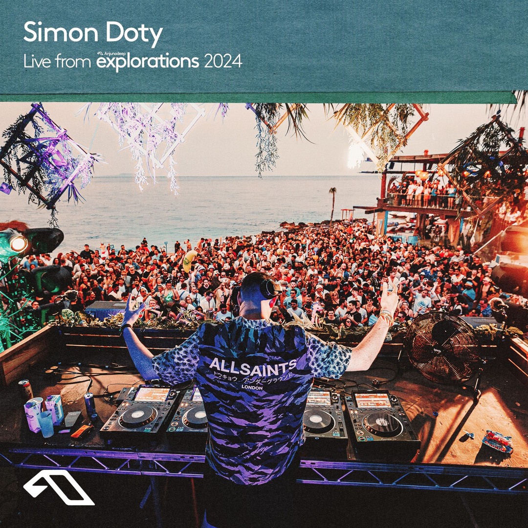 Stream Simon Doty at Empire | Anjunadeep Explorations 2024 by Anjunadeep | Listen online for ...