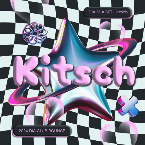 Stream DIA MIX SET : Kitsch by DIA | Listen online for free on SoundCloud