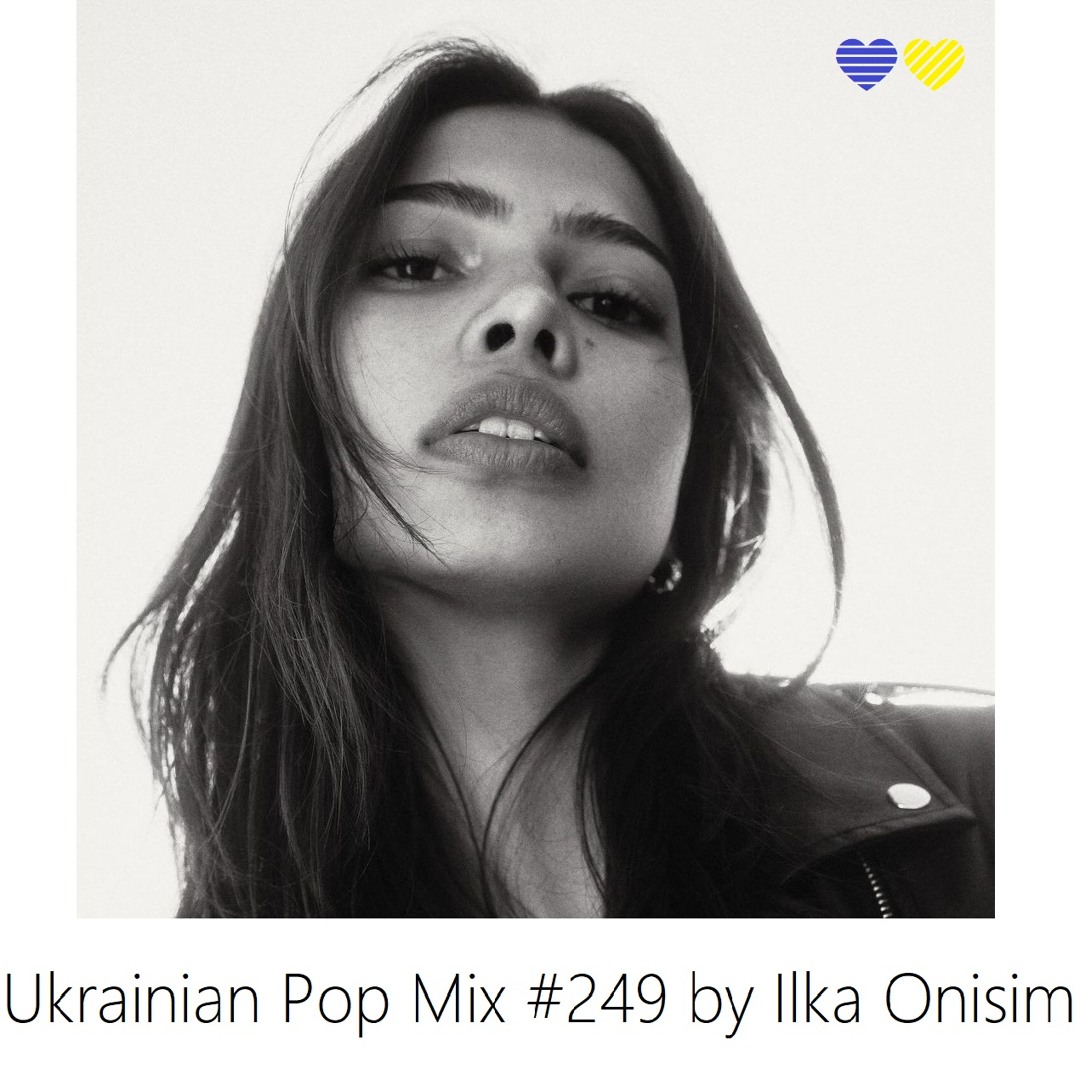 Stream Ukrainian Pop Mix #249 by Ilka Onisim by Ilka Onisim | Listen ...