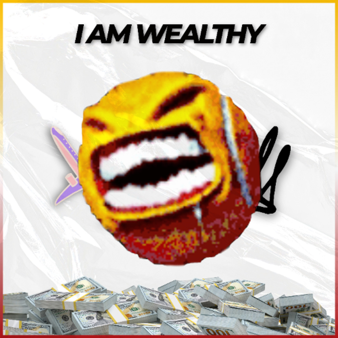 Stream KingSammelot & Ilysian - I AM WEALTHY by Ilysian 🌺 | Listen ...