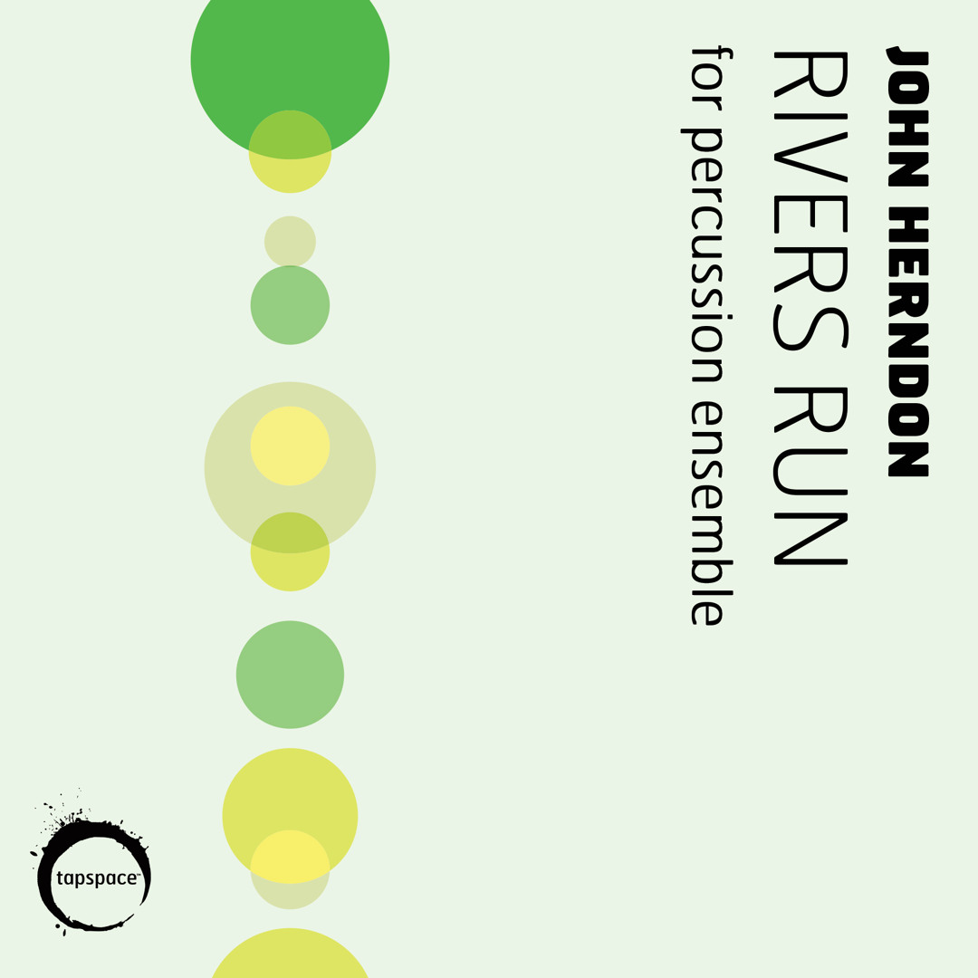 Stream Rivers Run (John Herndon) by Tapspace | Listen online for free ...