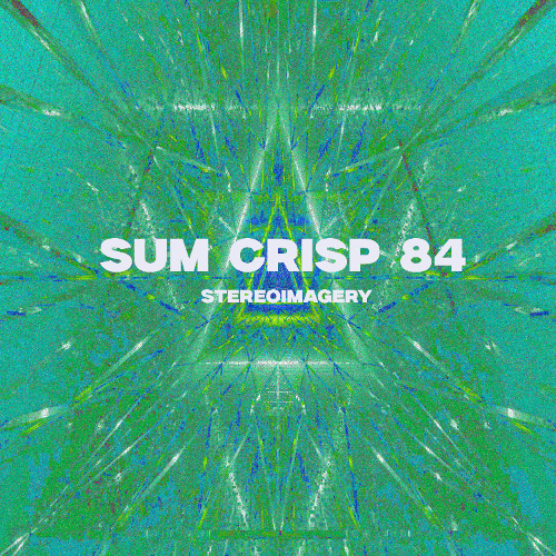 Stream stereoimagery | Listen to Sum Crisp 84 - Stereoimagery ...