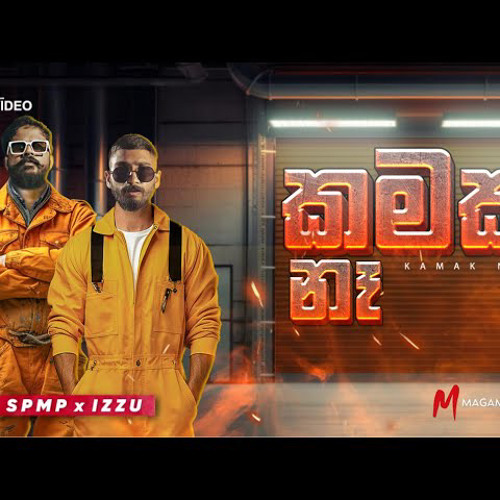 Stream Shan Putha x IZZU - Kamak Na (කමක න ) Official Music.mp3 by ...