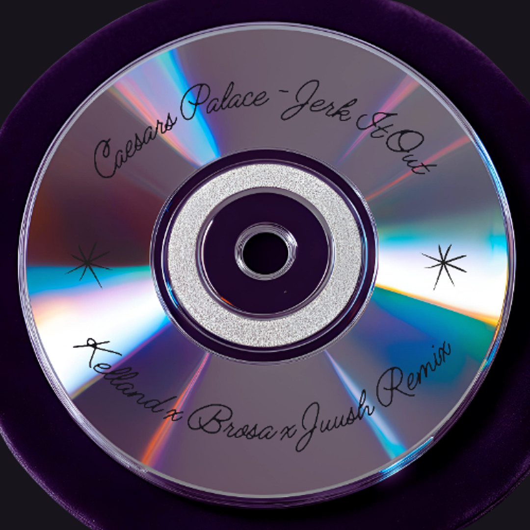 Stream Caesars Palace - Jerk It Out (Kelland x BROSA x Juush Remix ...