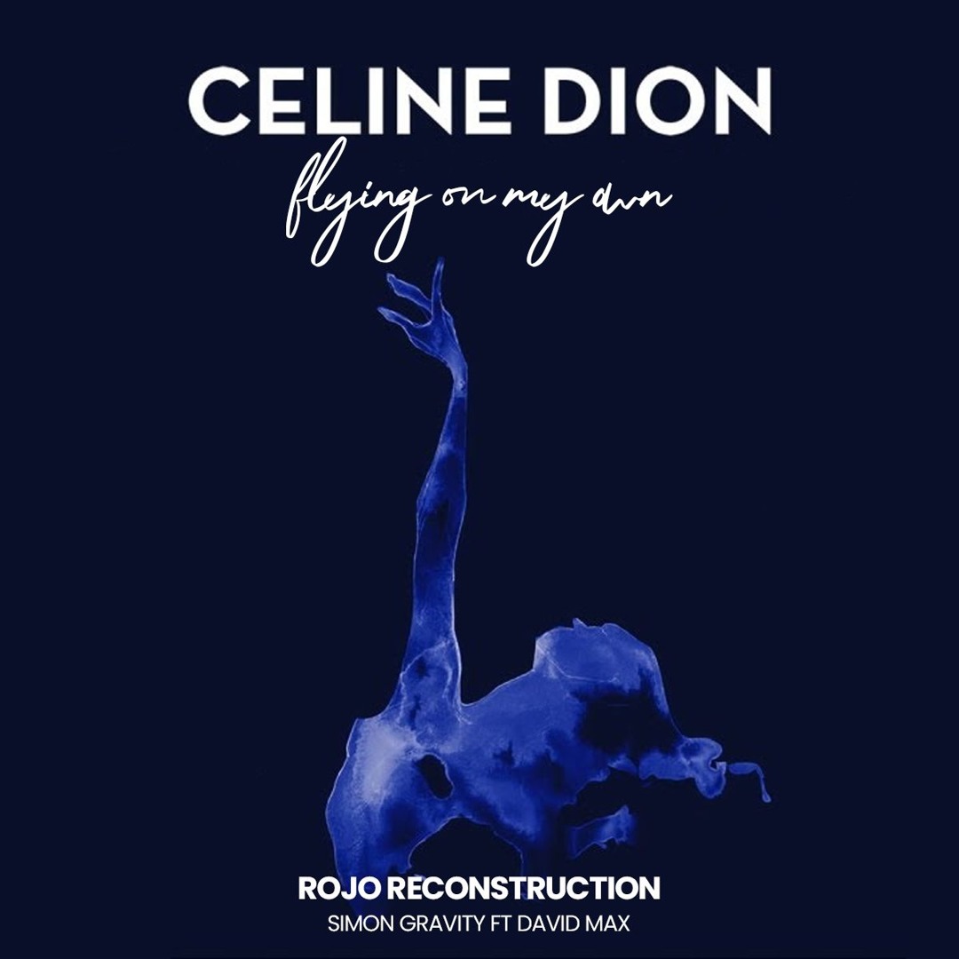 Stream Intro - Celine Dion - Flying on my own ( Rojo Reconstruction ...