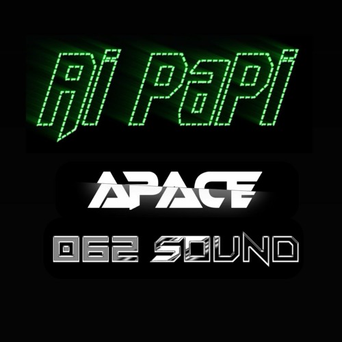 Stream Ai PaPi (APACE & 062 SOUND Bootleg)Feat.HATAE by DJ APACE ...