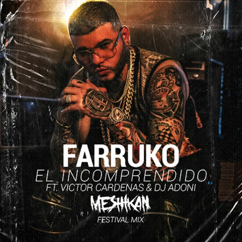 Stream Farruko - El Incomprendido Ft. Victor Cardenas & Dj Adoni ...