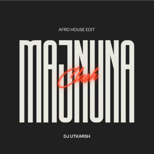 Stream Clash X Majnuna - DJ Utkarsh (FREE DOWNLOAD) by DJ UTKARSH ...