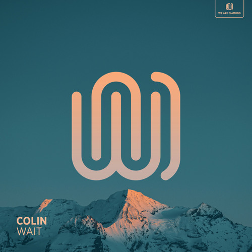 Stream Wait by Colin | Listen online for free on SoundCloud