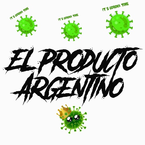 Stream PERREO PA LA CUARENTENA 👽 El Producto Argentino by ♦El Producto ...