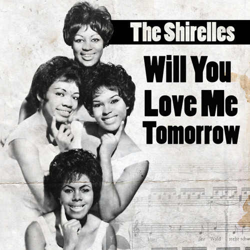 Stream Mama Said by The Shirelles | Listen online for free on SoundCloud