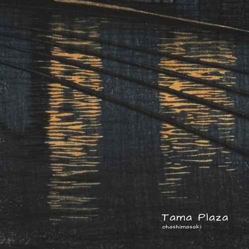Stream Tama Plaza III by ohashimasaki | Listen online for free on ...