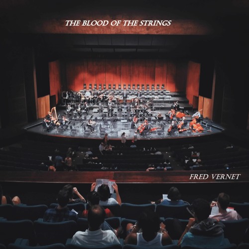 Stream The Blood Of The Strings by Fred Vernet | Listen online for free ...