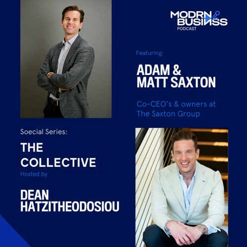 Stream episode Dean Hatzitheodosiou 001: Matt & Adam Saxton, The Saxton ...