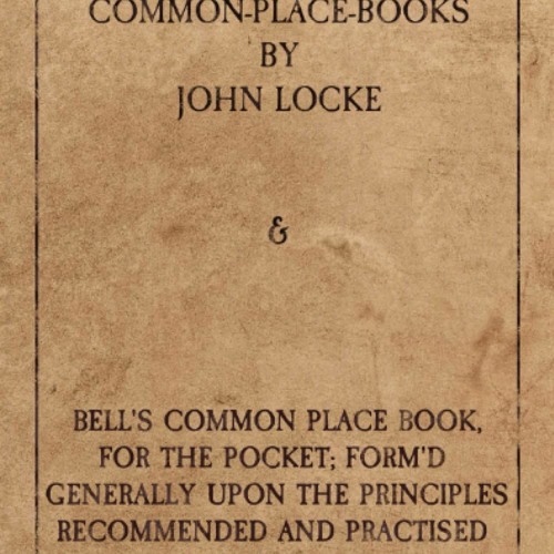 Stream 📚 A New Method of Making Commonplace Books by John Locke and Bell's Common Place Book ...