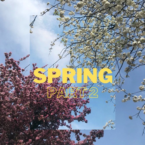 Stream Spring (Part 2) by ljhcomposition | Listen online for free on SoundCloud