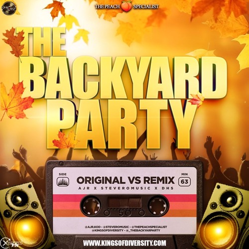 Stream THE BACKYARD PARTY ORIGINAL VS REMIX - AJR X STEVEROMUSIC X ...