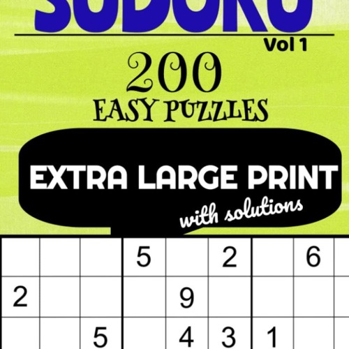 Stream read⚡ Extra Large Print Sudoku Puzzles Easy: Very Large Print ... Stream read⚡ Extra Large Print Sudoku Puzzles Easy: Very Large Print ...