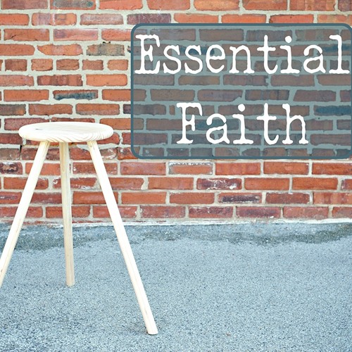 Stream Essential Faith Part 3 - Orthopathy by Faith Lutheran Church ...