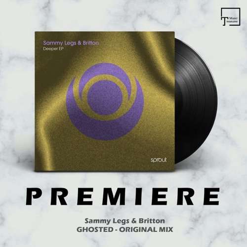 Stream PREMIERE: Sammy Legs & Britton - Ghosted (Original Mix) [SPROUT ...