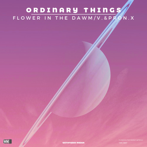 Stream Ordinary Things by Flower IN The DAWM | Listen online for free ...