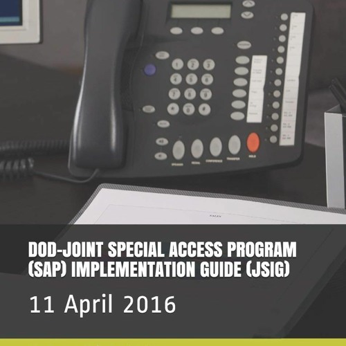 Stream [DOWNLOAD] DOD-JOINT SPECIAL ACCESS PROGRAM (SAP) IMPLEMENTATION ...