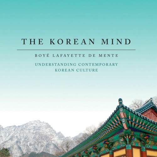 Stream [DOWNLOAD] The Korean Mind: Understanding Contemporary Korean ...
