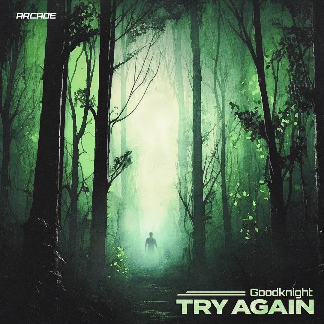Listen to Goodknight. - Try Again [Arcade Release] by NCS in Arcade ...