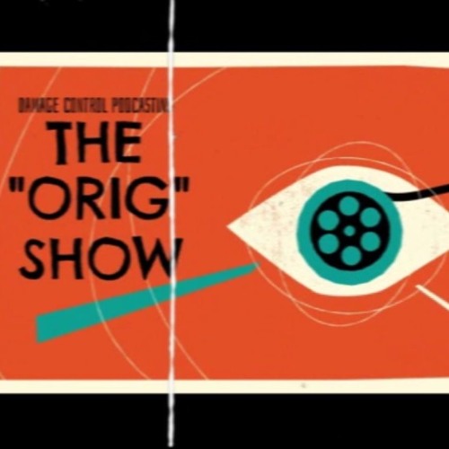 Stream episode DCP: "The Orig" Orig Comic Book Story Arc Episode by ...