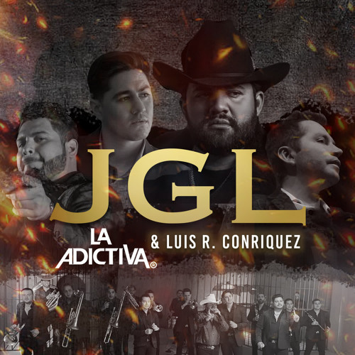 Stream Jgl By La Adictiva Banda San José De Mesillas Listen Online