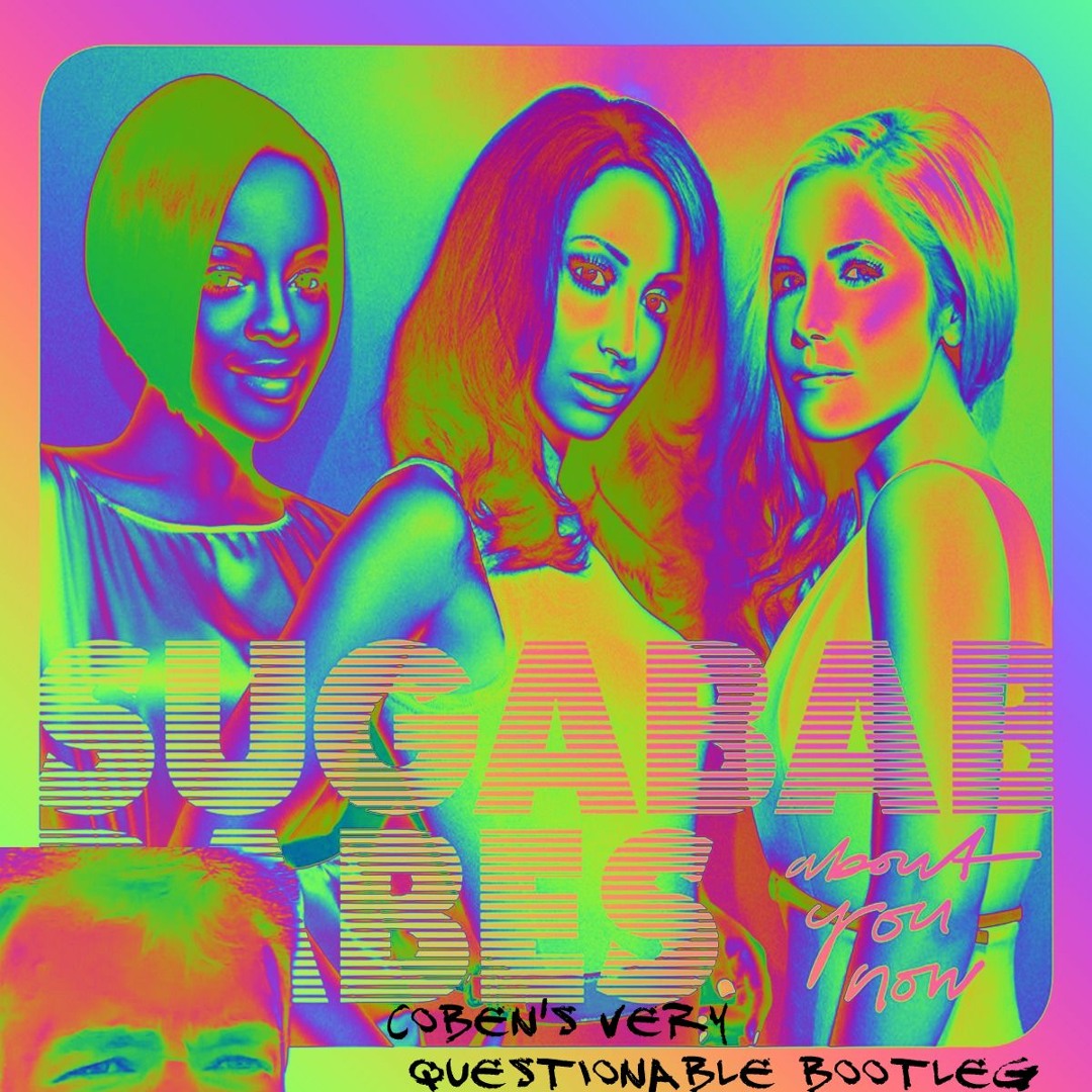 Stream Sugababes - About You Now (Coben's Very Questionable Bootleg ...