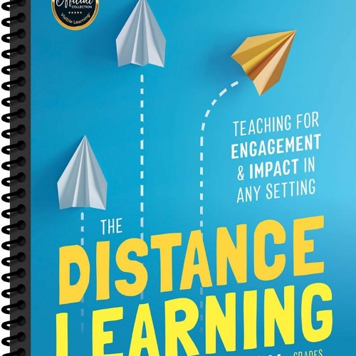 Stream PDF ️Download ️ The Distance Learning Playbook, Grades K-12 ...