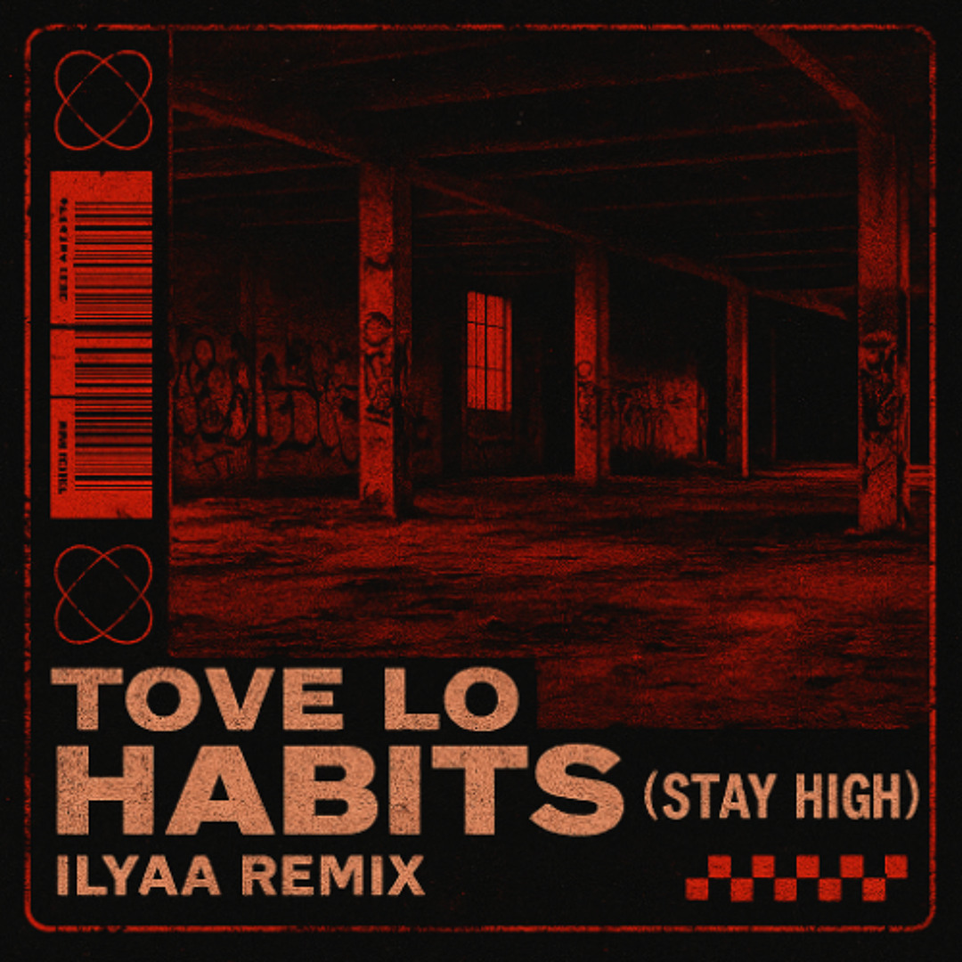 Stream Tove Lo - Habits (Stay High) (ILYAA Remix) [FREE DOWNLOAD] [TECHNO] by ILYAA | Listen ...