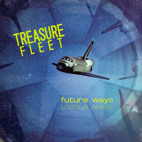 Stream Future Ways by Treasure Fleet | Listen online for free on SoundCloud