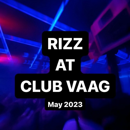 Stream RIZZ At Club Vaag (Vage Donderdagen May 2023 - Opening set) by ...