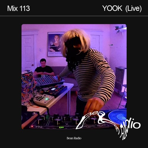 Stream Bean Radio Mix 113: Yook (Live) by Bean Radio | Listen online ...