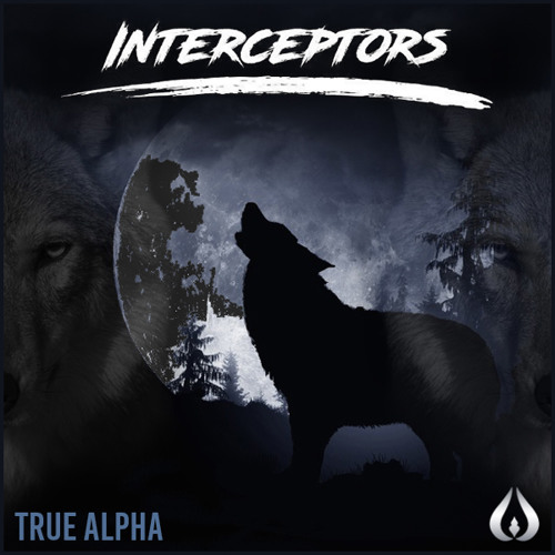 Stream True Alpha by Interceptors | Listen online for free on SoundCloud