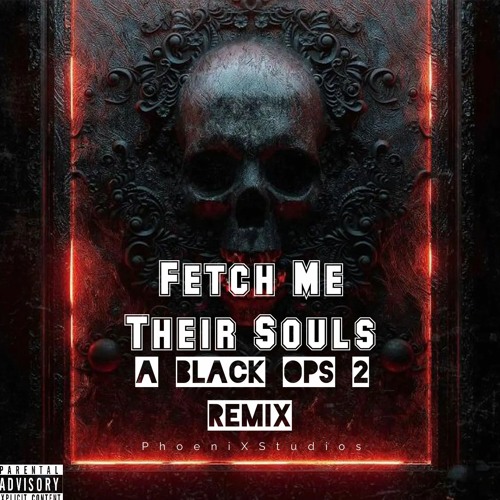 Stream Fetch Me There Souls Black Ops 2 Zombies by PhoeniXStudios ...