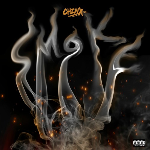 Stream Smoke by Chinx (OS) | Listen online for free on SoundCloud