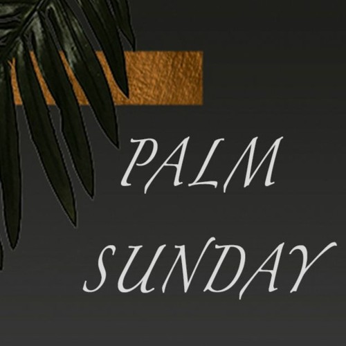 Stream Pastor Ike Nicholson - Palm Sunday - April 5, 2020 by South ...