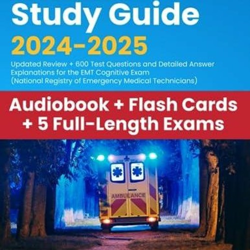 Stream episode READ [PDF] NREMT Study Guide 2024-2025: Updated Review ...
