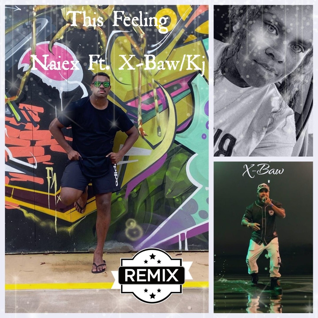 Stream This Feeling- Naiex Ft. X-Baw/KJ by Xbaw_Productionz | Listen ...