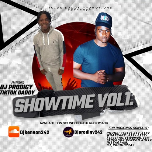 Stream TIKTOK DADDY X DJPRODIGY SHOWTIME VOL1 by Djkenvon242 | Listen ...