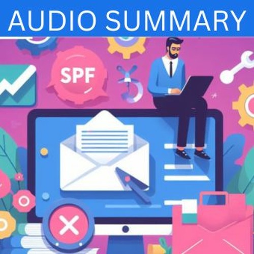 Stream Getting Rid of Common SPF Errors for Email Security and Delivery ... Stream Getting Rid of Common SPF Errors for Email Security and Delivery ...