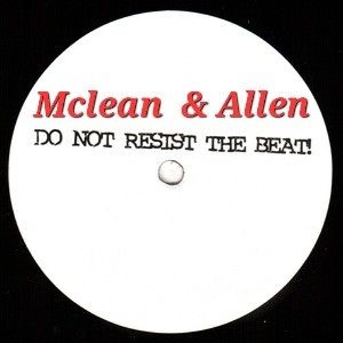 Stream DO NOT RESIST THE BEAT (Mclean & Allen) 24 Bit Wav by Nicky ...