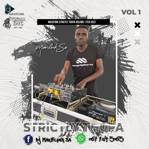 Stream STRICTLY THUPA VOLUME 1 by MAXIFUNK SA | Listen online for free ...