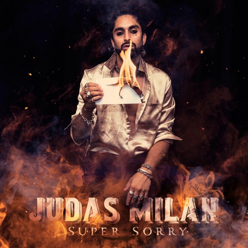 Stream Judas Milan - Super Sorry by Judas Milan | Listen online for ...